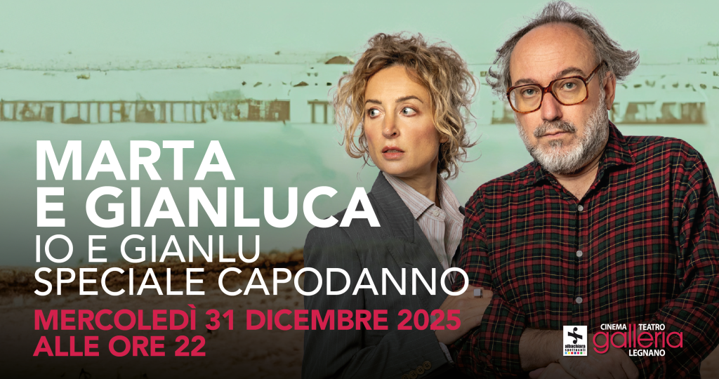 Marta e Gianluca - "Io e Gianlu" - Teatro Cinema Galleria